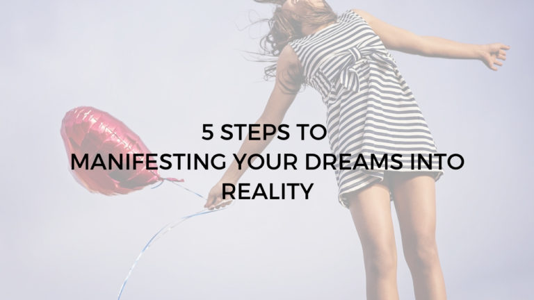 5 Steps To Manifesting Your Dreams Into Reality - Argentina Rosado Yoga