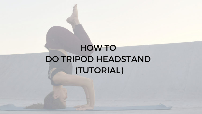 How To Do Tripod Headstand – Argentina Rosado Yoga